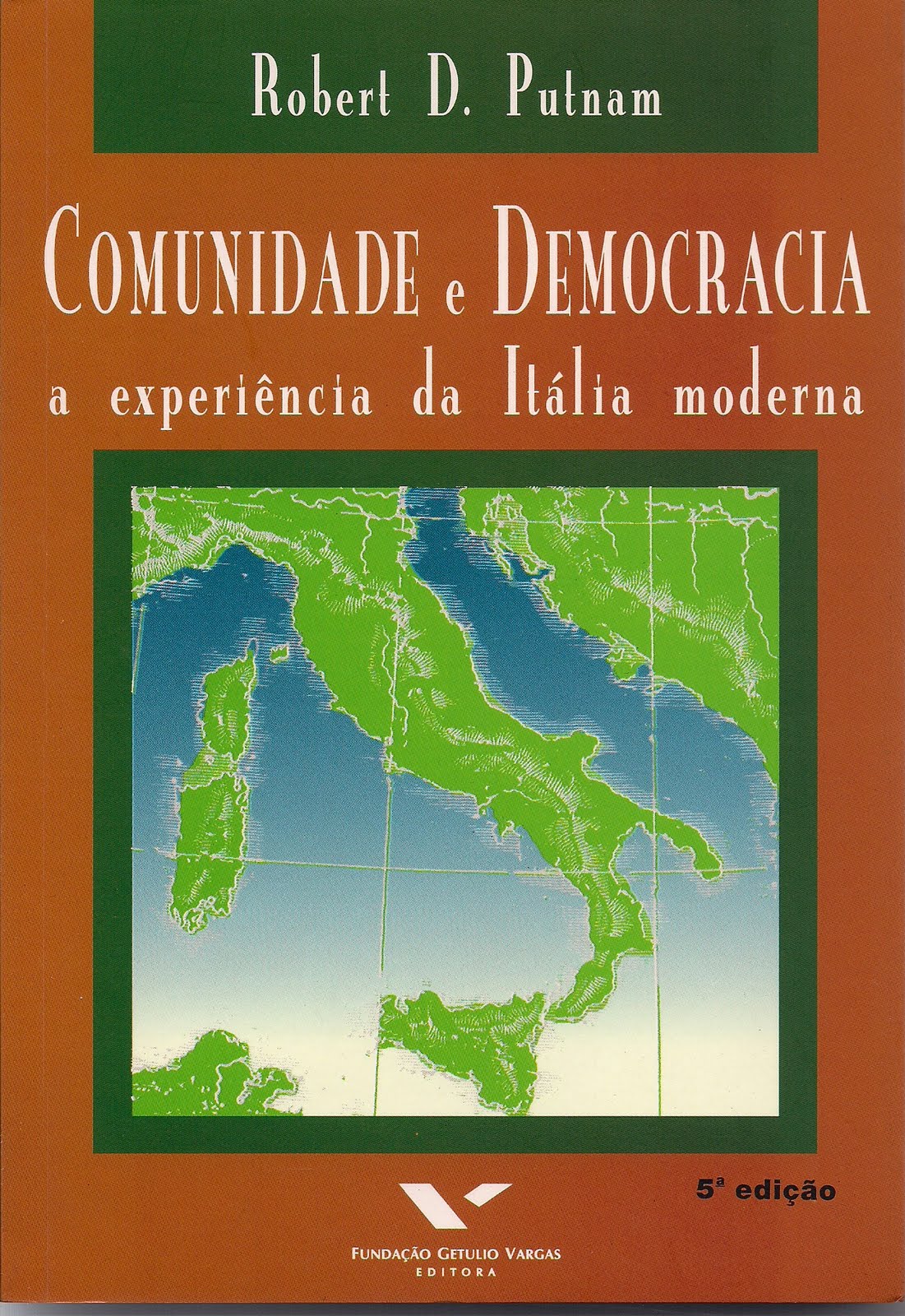 "Comunidade e democracia" de Robert Putnam - LevanteBH